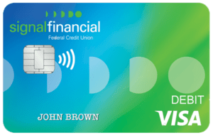 Smart Debit Card | Signal Smart Checking Debit | Signal Financial